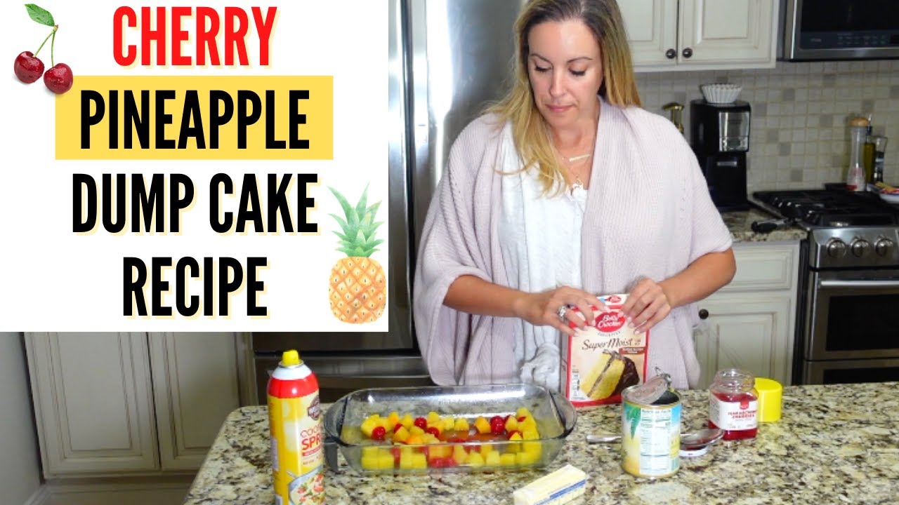 Cherry Pineapple Dump Cake Recipe And What's Cooking!