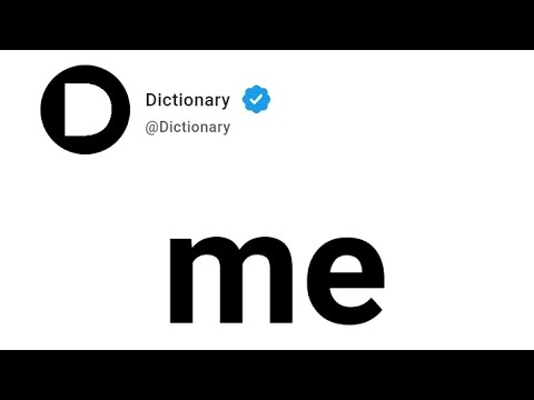 me Meaning In English