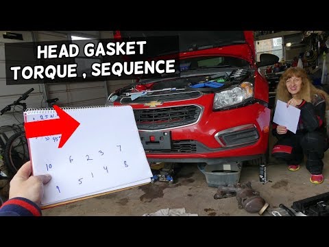 HEAD GASKET TORQUE SPECS AND SEQUENCE CEHVROLET CRUZE CHEVY SONIC 1.8