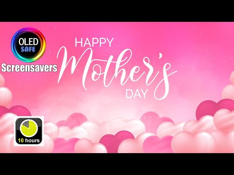 Happy Mothers Day Screensaver - Pink Hearts - 10 Hours - Full HD - OLED Safe