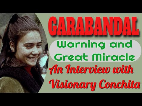 An Interview with Garabandal Visionary Conchita