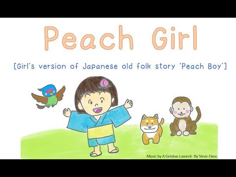 【Japanese old folk story】'Peach Girl (Momoko)' in English - Modern version of 'Peach Boy (Momotaro)'