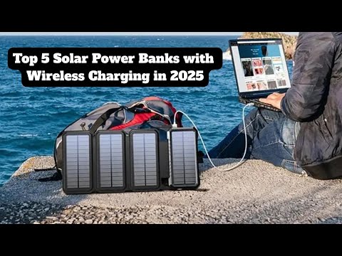STOP Wasting Power! π Top 5 Solar Power Banks with Wireless Charging in 2025 (Amazonβs Best!)