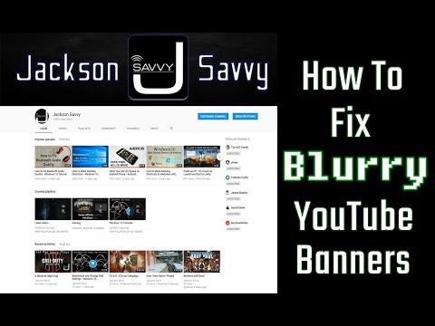 How to Fix Blurry YouTube Banners