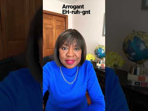 WHAT is ARROGANT? pronunciation, VOCABULARY #SHORTS