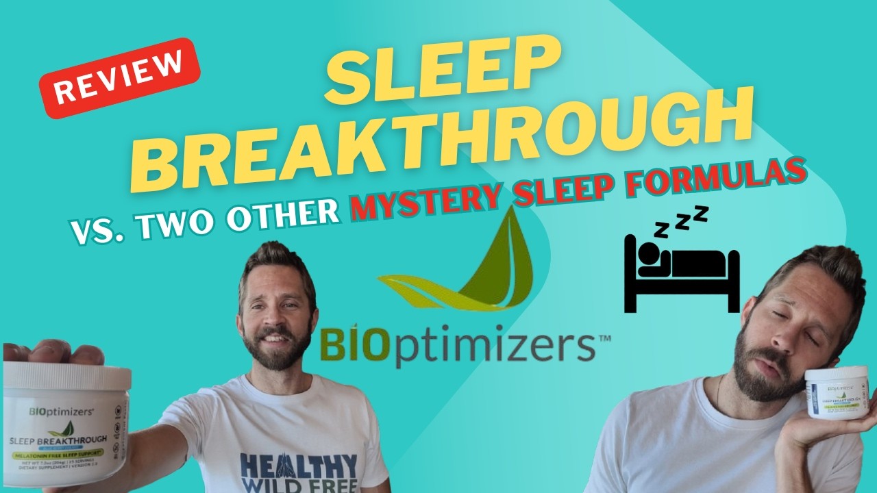 Bioptimizers Sleep Breakthrough Review - The 3rd Best Sleep Formula?