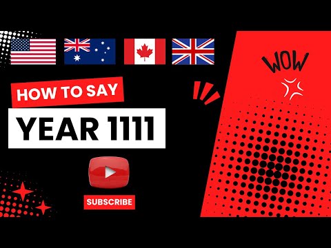 How to SAY or Pronounce year 1111 Correctly