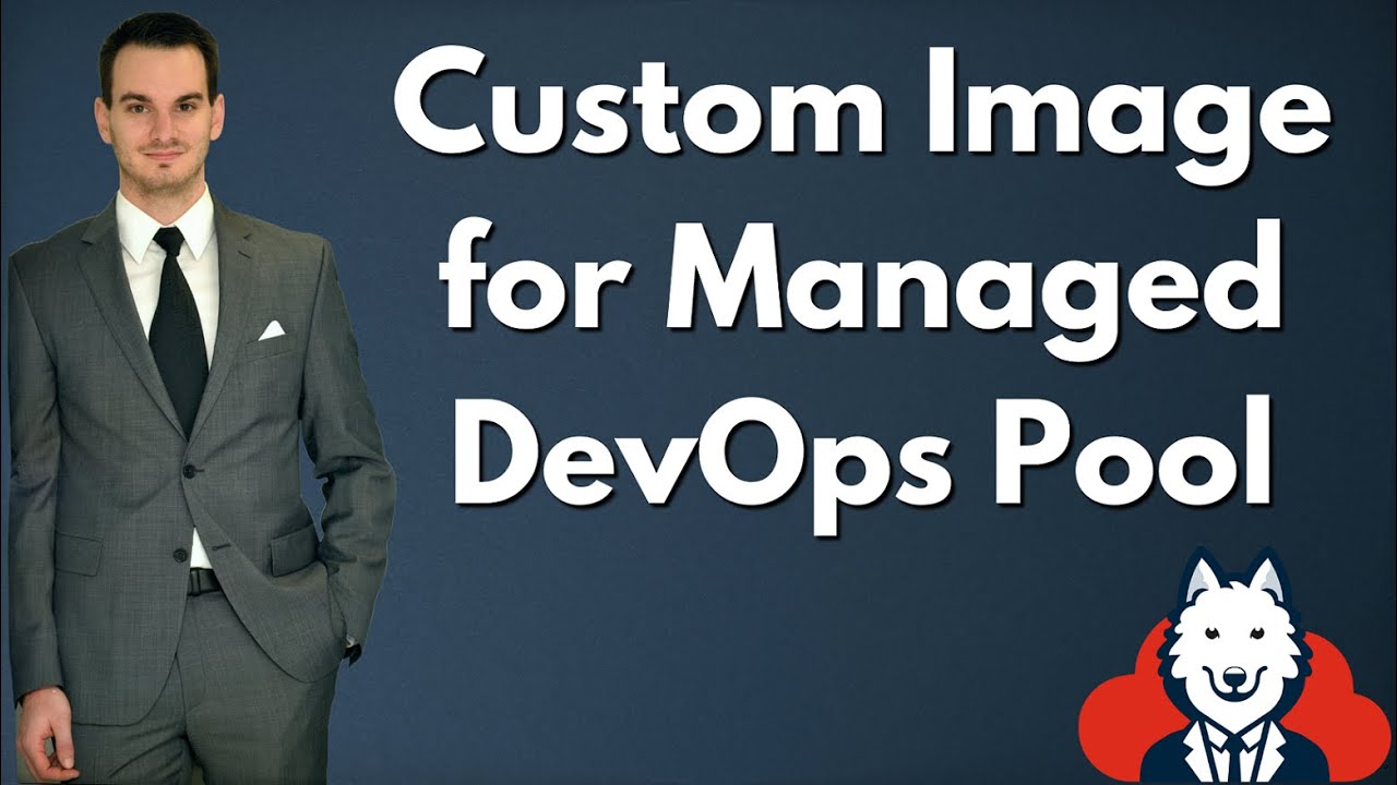 Custom Agent Images for Azure Managed DevOps Pools