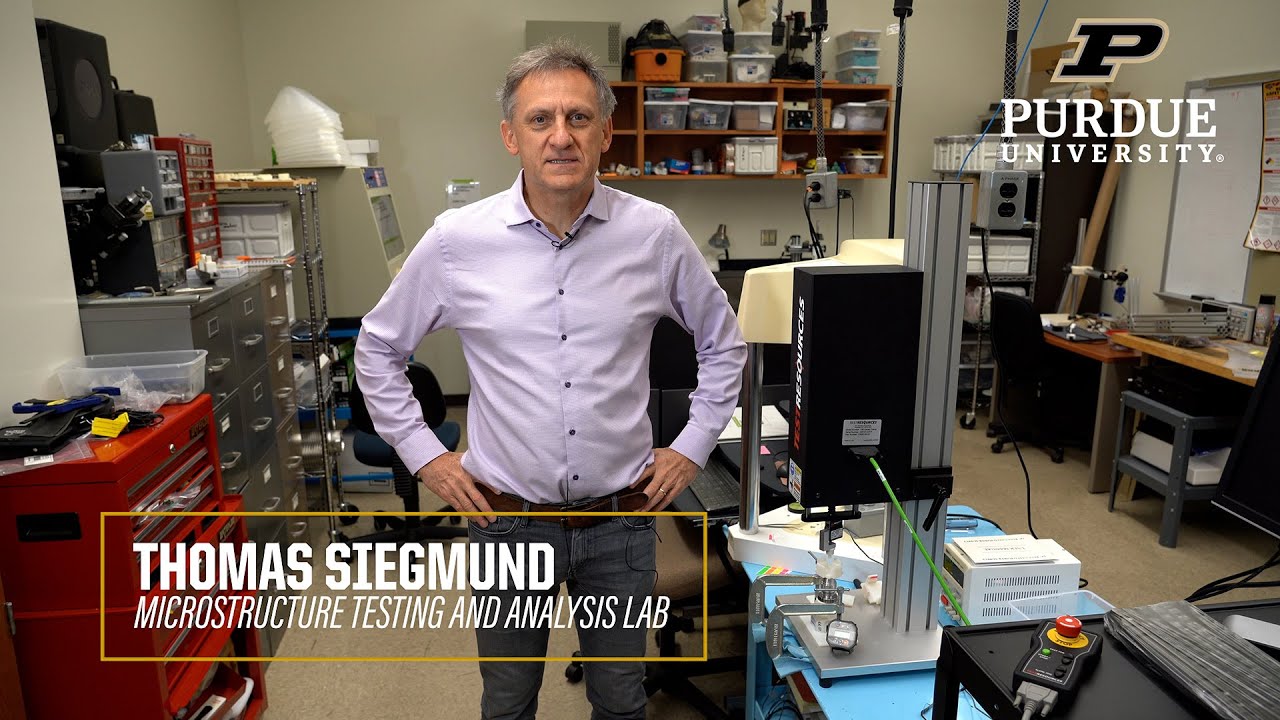 Thomas Siegmund: Microstructure Testing and Analysis Lab