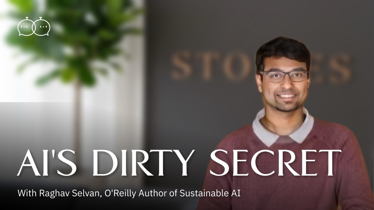 The Hidden Environmental Cost of AI Nobody Talks About | Raghavendra Selvan @O'Reilly