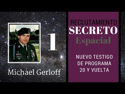 NUEVO TESTIMONIO – Programa Espacial Secreto: Michael Gerloff ...