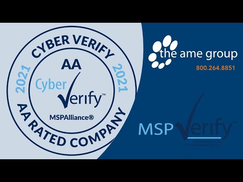 The AME Group is an AA Rate Company by MSPAlliance. CyberVerify / MSPVerify.