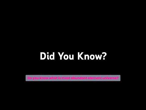 S01E01R01 - Did you know? Most abundant element in the Universe
