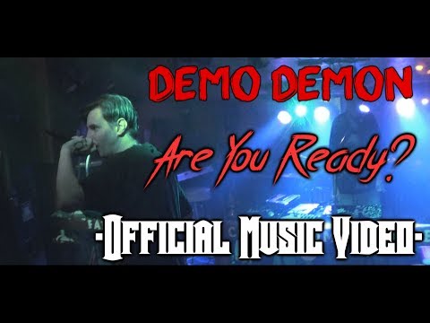 Demo Demon - Are You Ready? (Feat. East Koast Craziez) [Official Music Video]