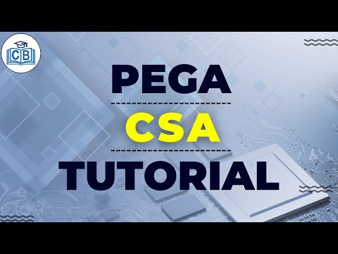 PEGA CSA Tutorial | pega csa online training | what is pega csa | pega csa course | CyberBrainer