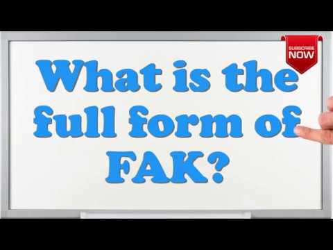 What is the full form of FAK?
