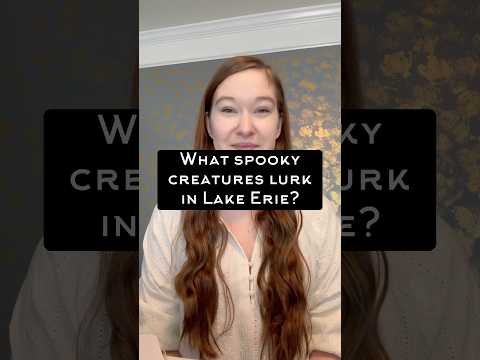 What spooky creatures lurk in Lake Erie? #spooky