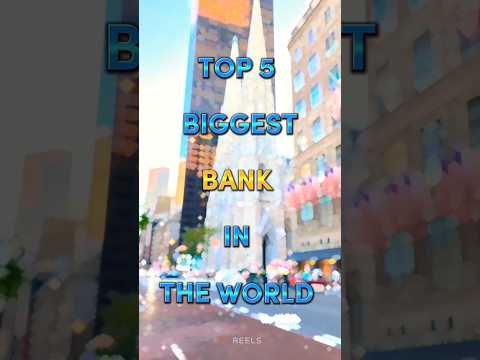 Top 5 Biggest Banks In The World 💸