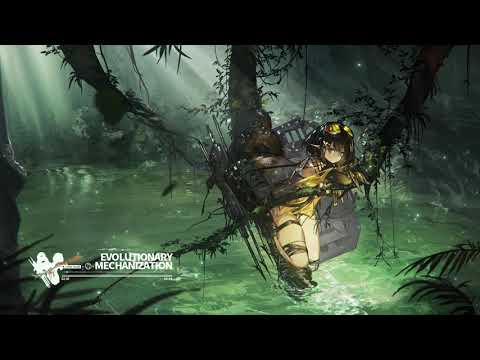 Arknights EP - [Evolutionary Mechanization]