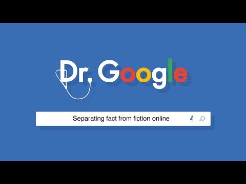 Dr. Google - Separating Fact From Fiction Online