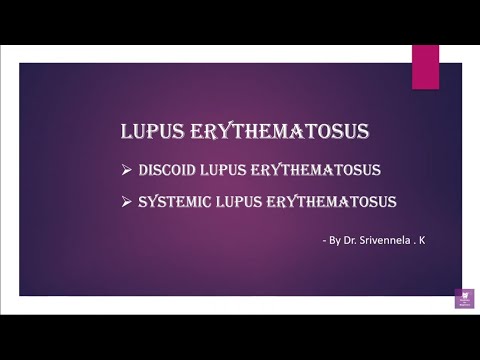 LUPUS ERYTHEMATOSUS, DISCOID LUPUS ERYTHEMATOSUS, SYSTEMIC LUPUS ERTHEMATOSUS