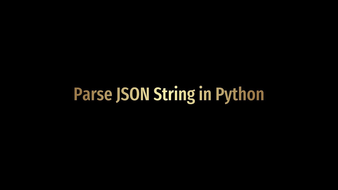 Ch3. Parse JSON String in Python: Mastering API Automation Testing with Python & BDD Framework