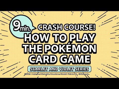 Learn How to Play the Pokémon Card Game in 9 Minutes! | Scarlet and Violet Series