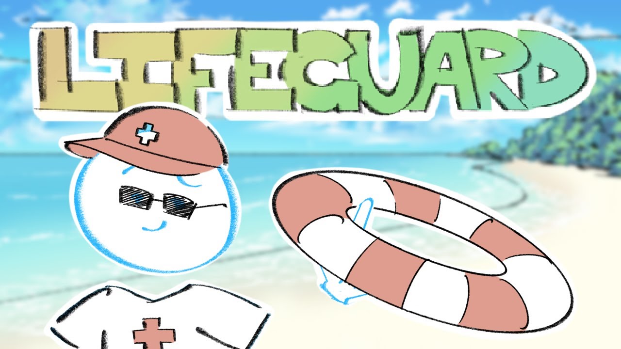 I'm BASICALLY a lifeguard...