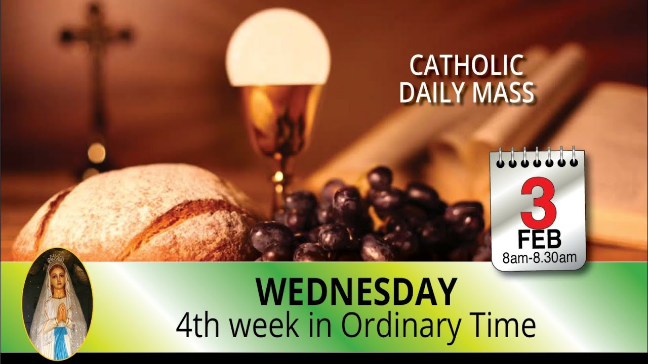 Wednesday Catholic Mass Online 3rd February 2021 | 5DailyDevotional.com