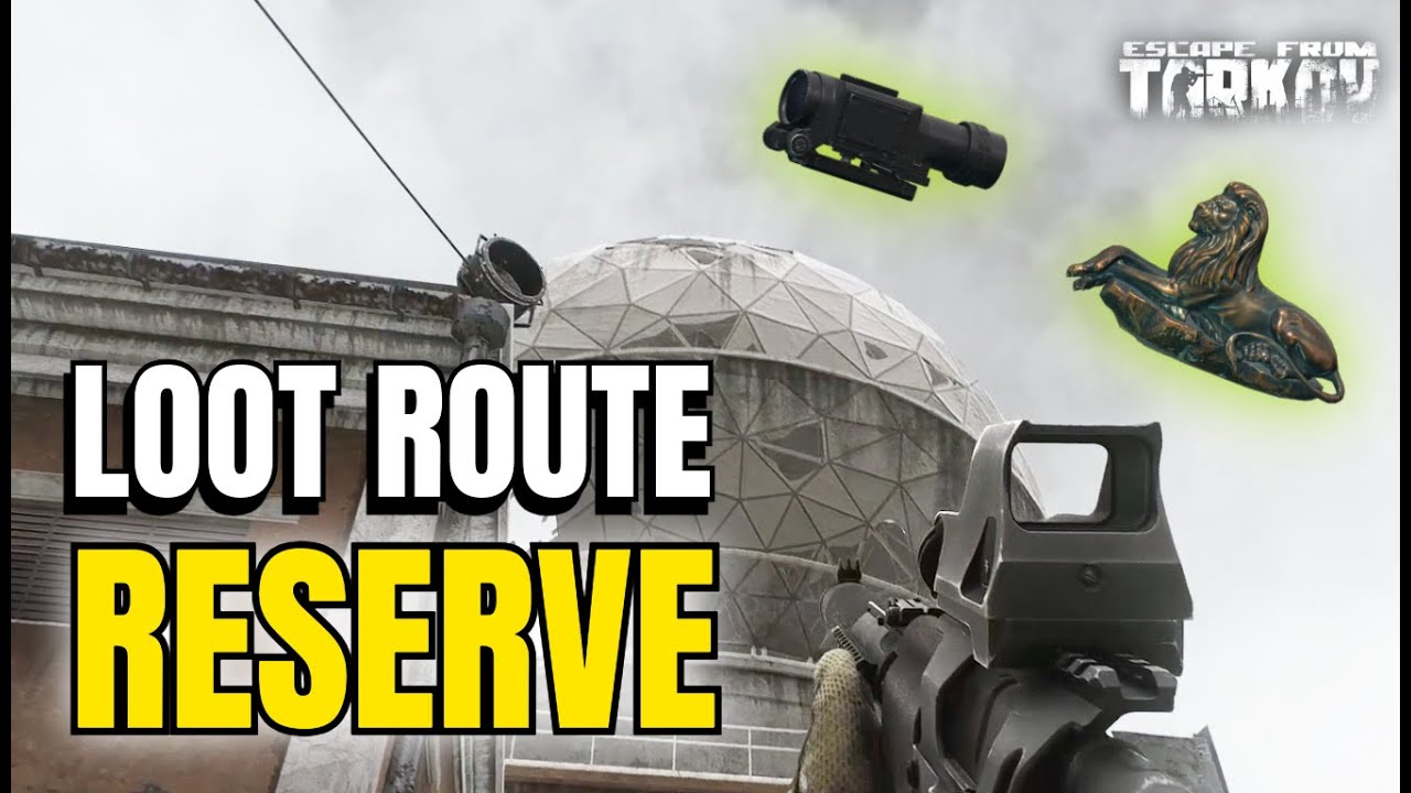 Escape From Tarkov 1.0 RESERVE Loot Route Guide 2025 – My Favorite Fast Money & Gear Runs