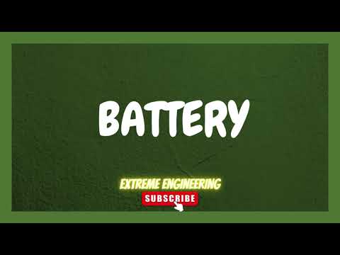 Battery Definition | Battery | Extreme Engineering