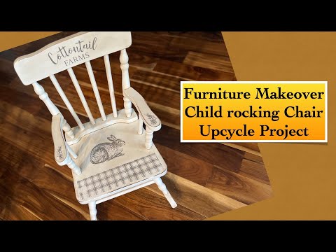 Child's Rocking Chair/ Upcycle Project