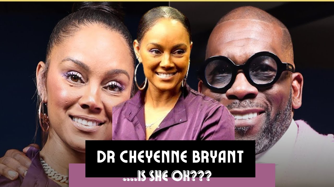We Need to Talk About Dr Cheyenne Bryant ....
