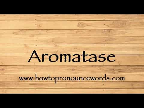 How To Pronounce Aromatase ? How To say Aromatase New Video