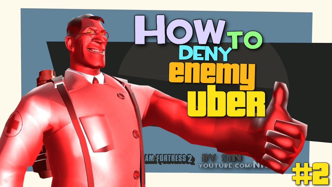 TF2: How to deny enemy uber #2 [FUN]