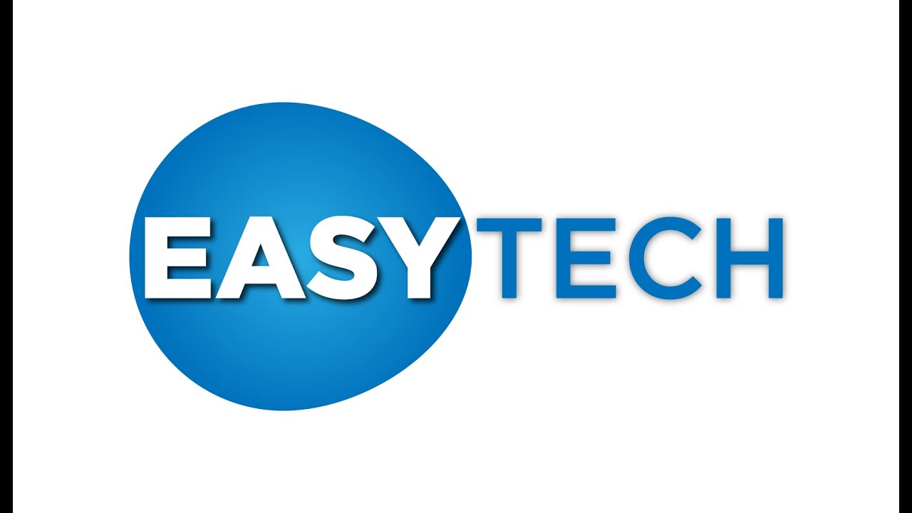 EasyTech YouTube Channel Introduction