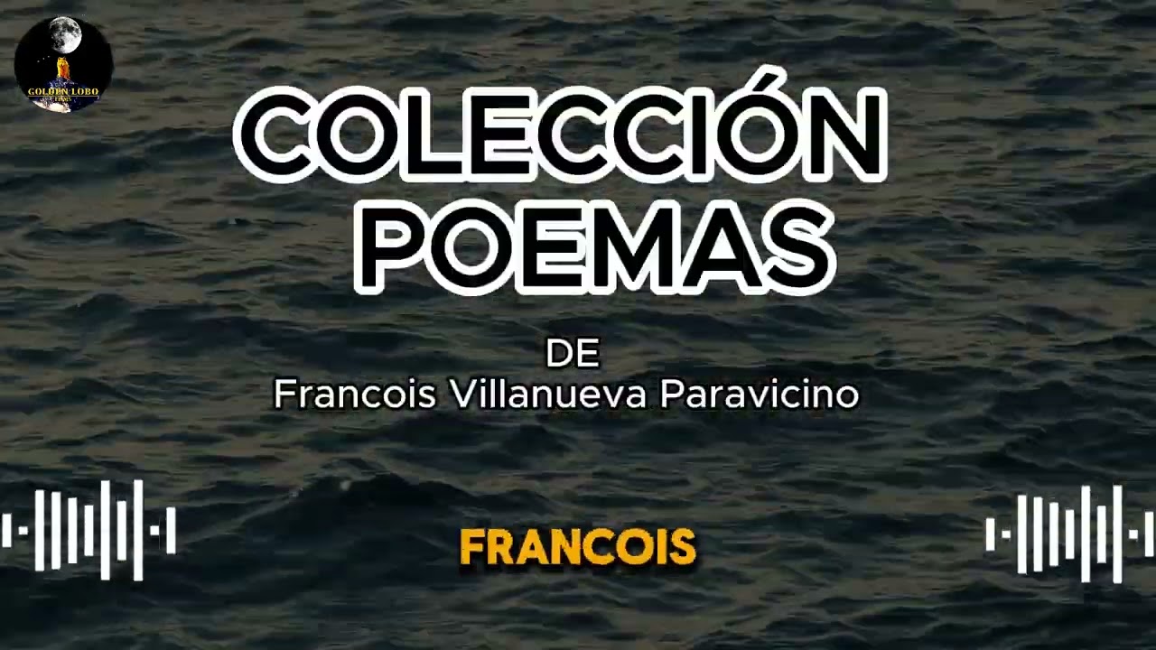 Audioteaser de Colección de Relatos y Poemas por Francois Villanueva #Audioteaser  #Poesía #cultura