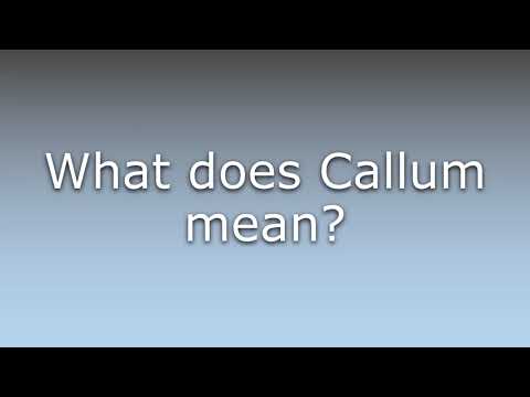 What does Callum mean?