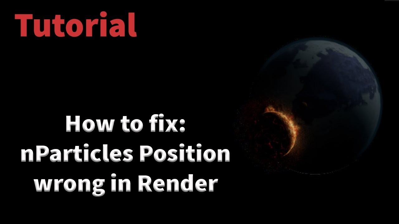 Maya: nParticles have wrong position in Render - how to fix