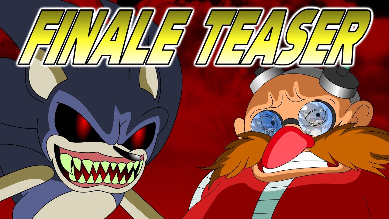 Sonic.exe FINALE Teaser
