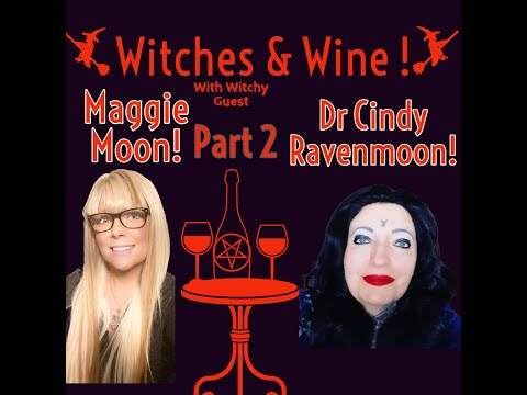 My interview with Maggie Moon. Witches and Wine Pt.2. – Ravenmagik