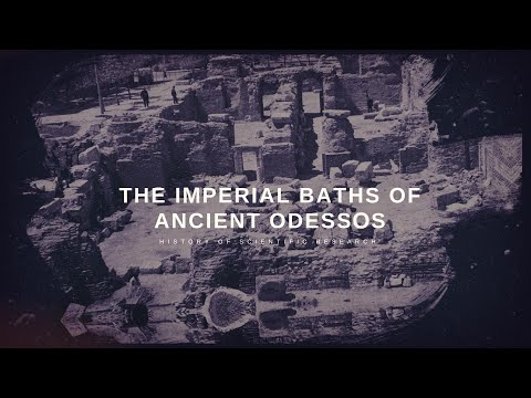 The Imperial Baths of Ancient Odessos