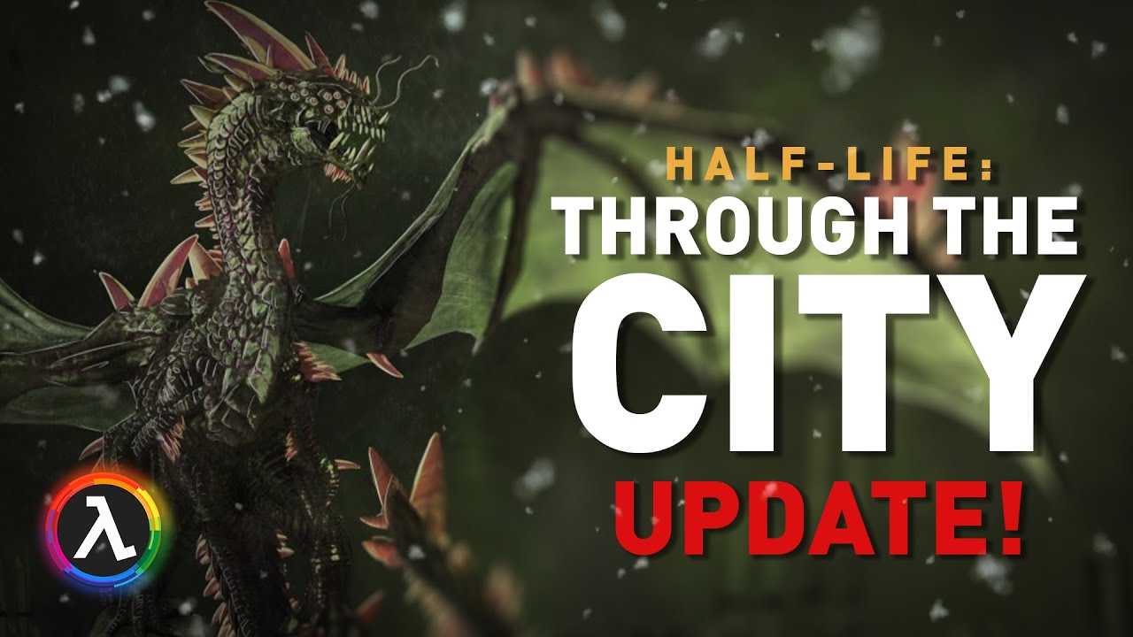 This Half-Life 2 mod has DRAGONS (sort of) - Half-Life: Through the City Update
