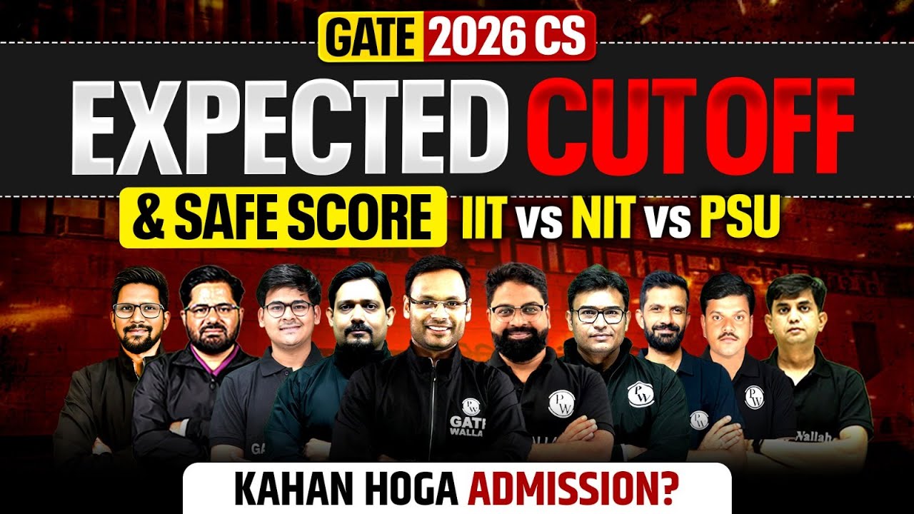 GATE 2026 CS Expected Cutoff | GATE Computer Science Safe Score for IIT, NIT & PSU