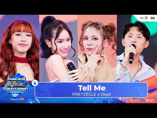 PRETZELLE x Dept - Tell Me l Thailand Music Countdown EP.35 19 Jan 2025 ...