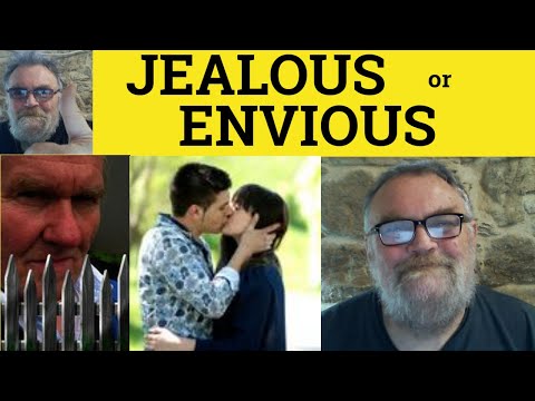 🔵 Jealous or Envious - Envious Or Jealous - Envy Meaning - Jealousy Defined - Jealousy and Envy
