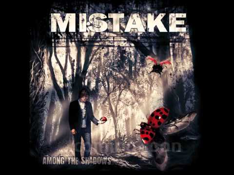 Mistake a jejich debutové album Among The Shadows