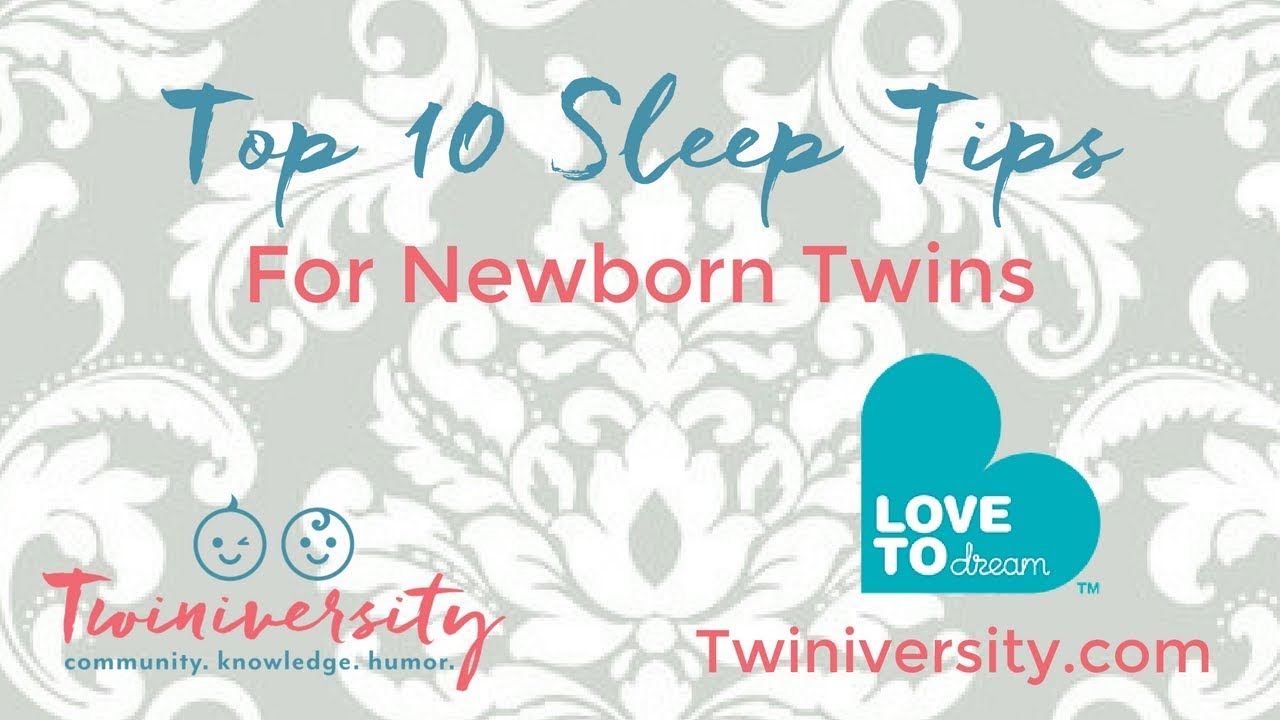 Top 10 Sleep Tips for Newborn Twins