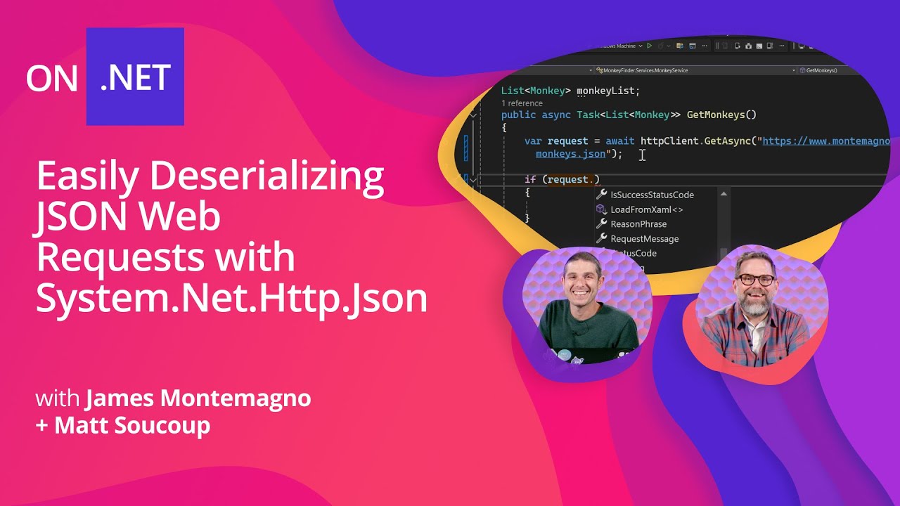Easily Deserializing JSON Web Requests with System.Net.Http.Json