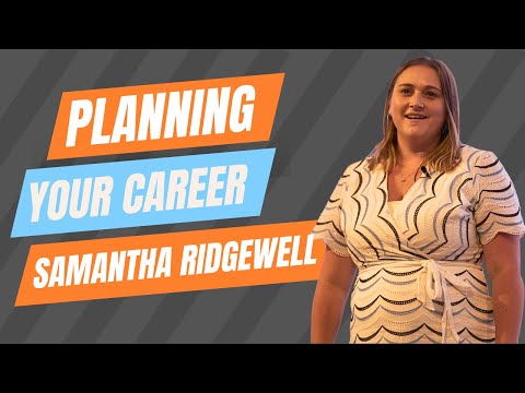 Planning Your Career - Sam Ridgewell talks at the iCAN Elevate Conference (Part 1)